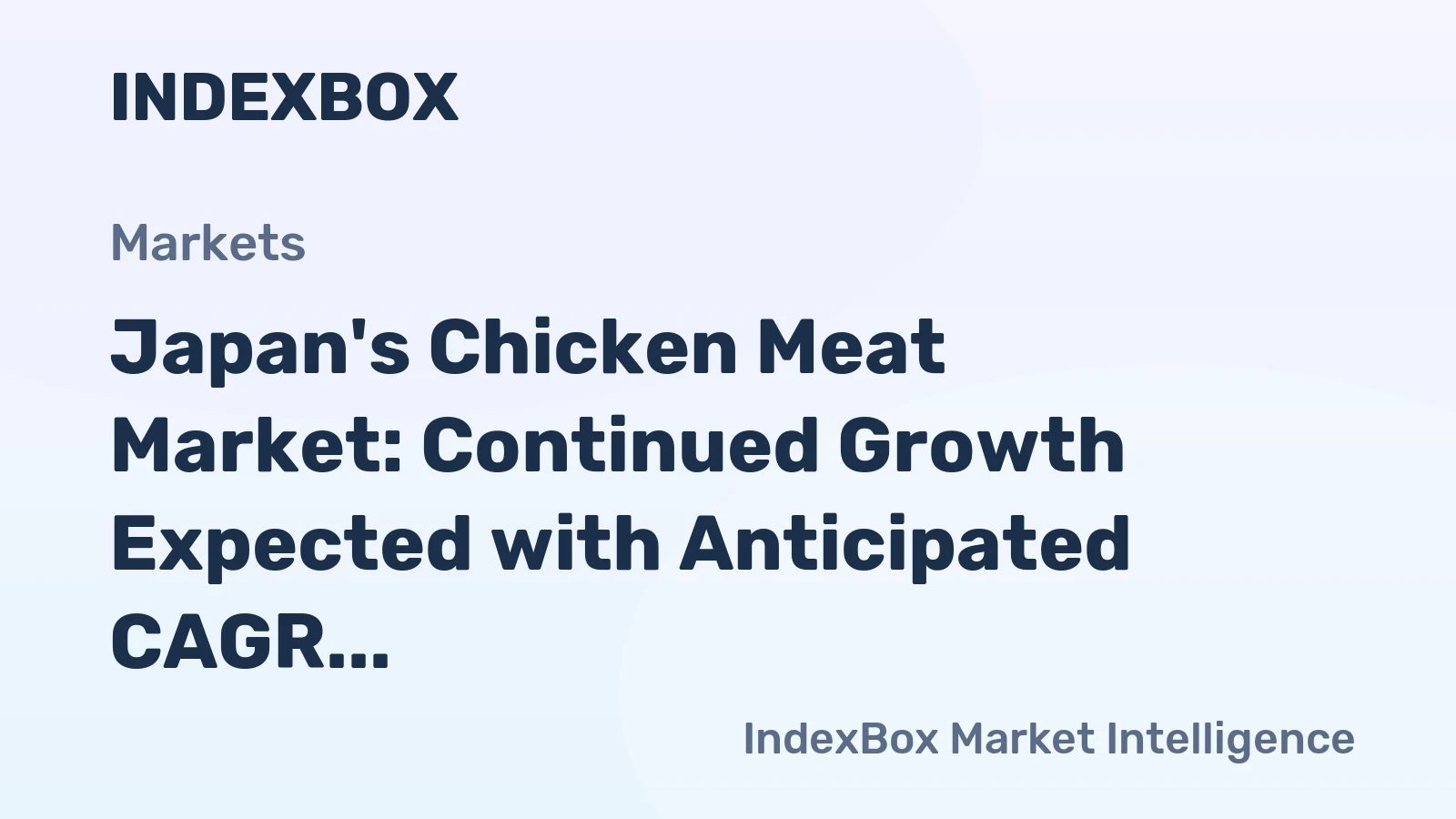 Japan's Chicken Meat Market: Continued Growth Expected with Anticipated CAGR of +1.2% Through 2035