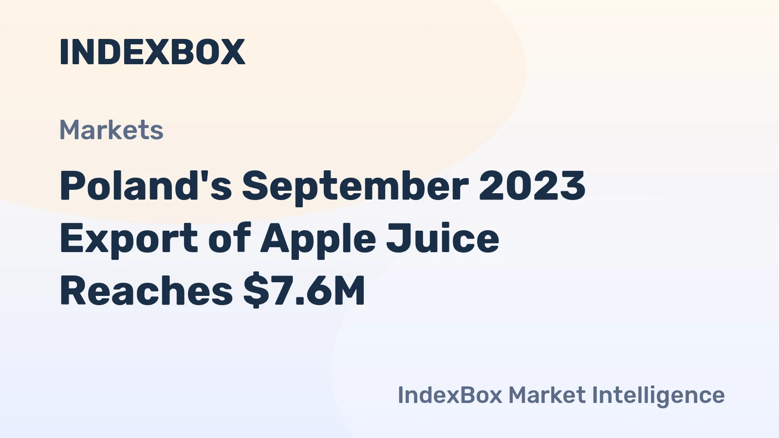 Poland's September 2023 Export of Apple Juice Reaches $7.6M