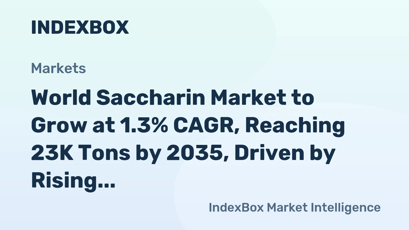 World Saccharin Market to Grow at 1.3% CAGR, Reaching 23K Tons by 2035, Driven by Rising Global Demand