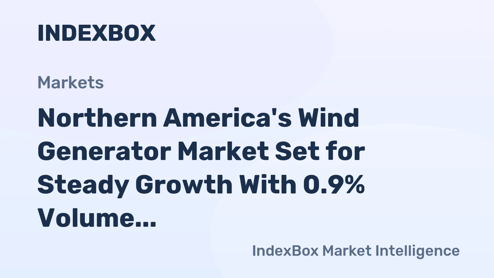 Northern America's Wind Generator Market Set for Steady Growth With 0.9% Volume CAGR Through 2035