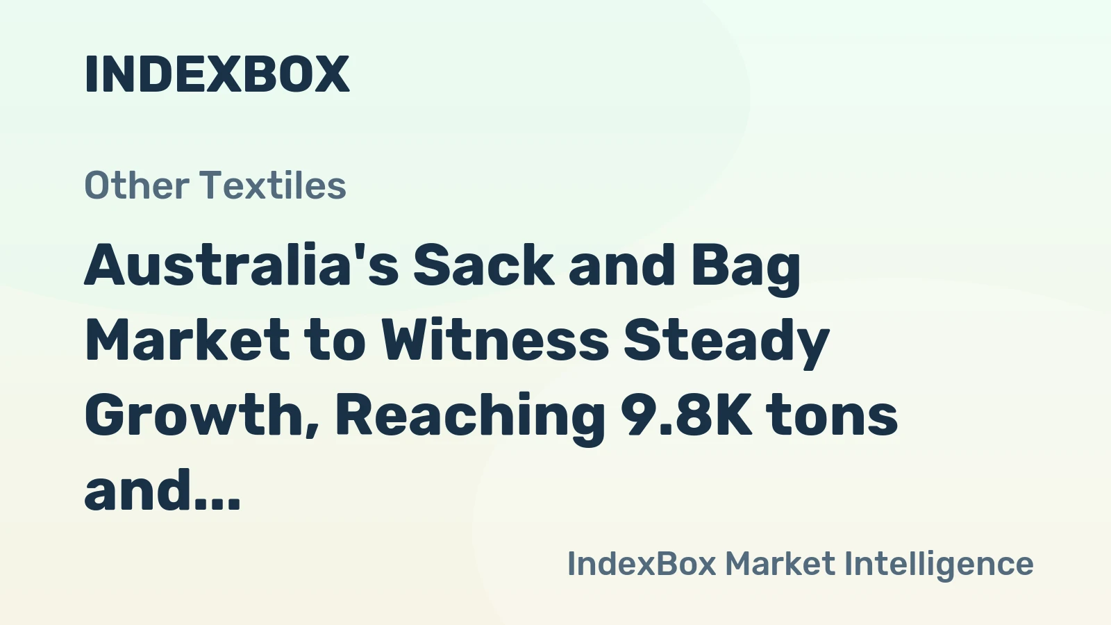 Australia's Sack and Bag Market to Witness Steady Growth, Reaching 9.8K tons and $124M by 2035