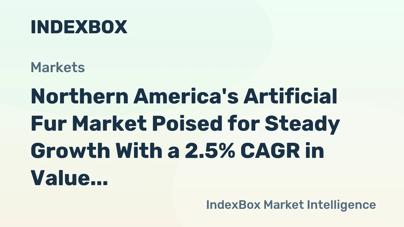 Northern America's Artificial Fur Market Poised for Steady Growth With a 2.5% CAGR in Value
