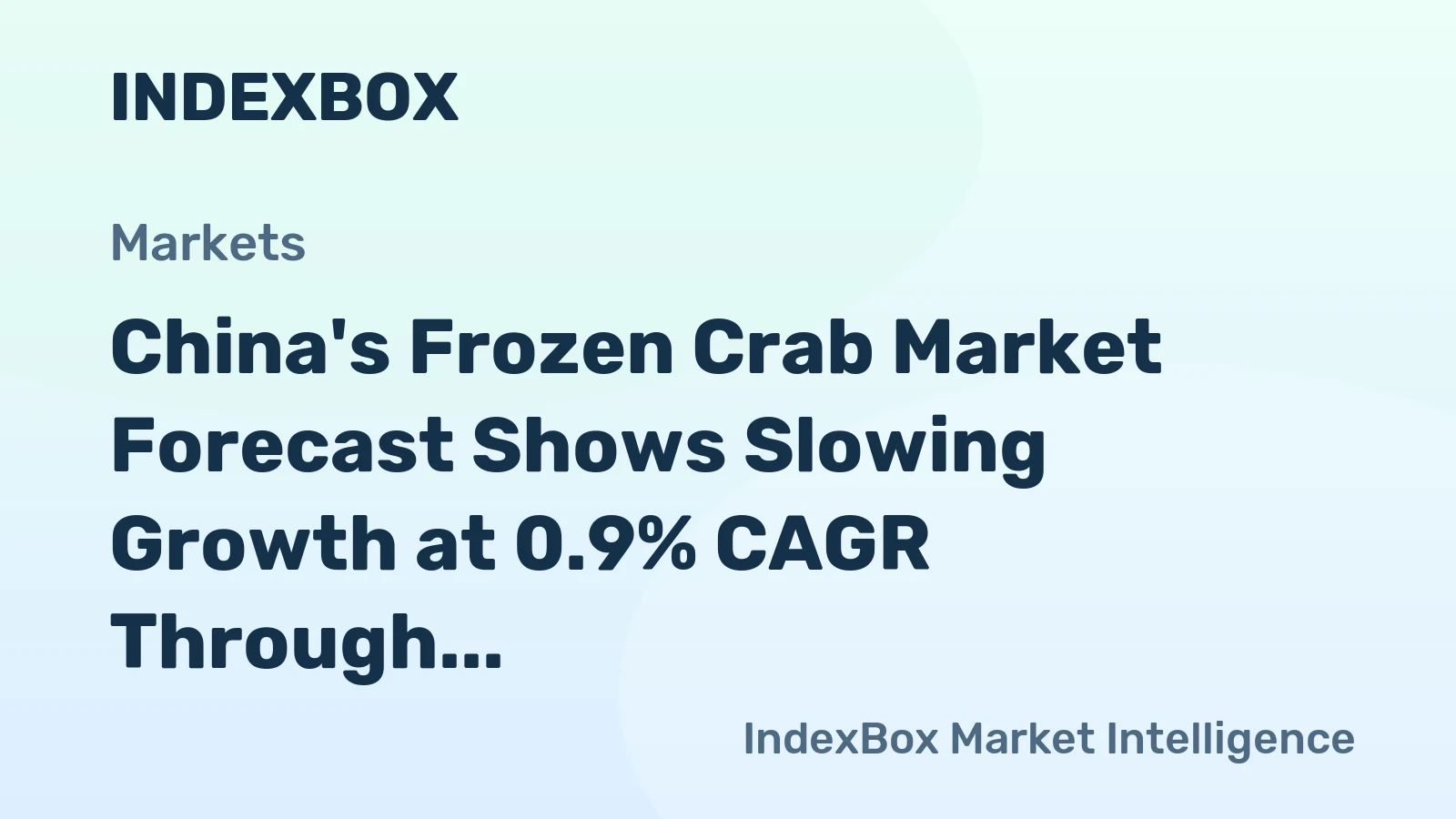 China's Frozen Crab Market Forecast Shows Slowing Growth at 0.9% CAGR Through 2035