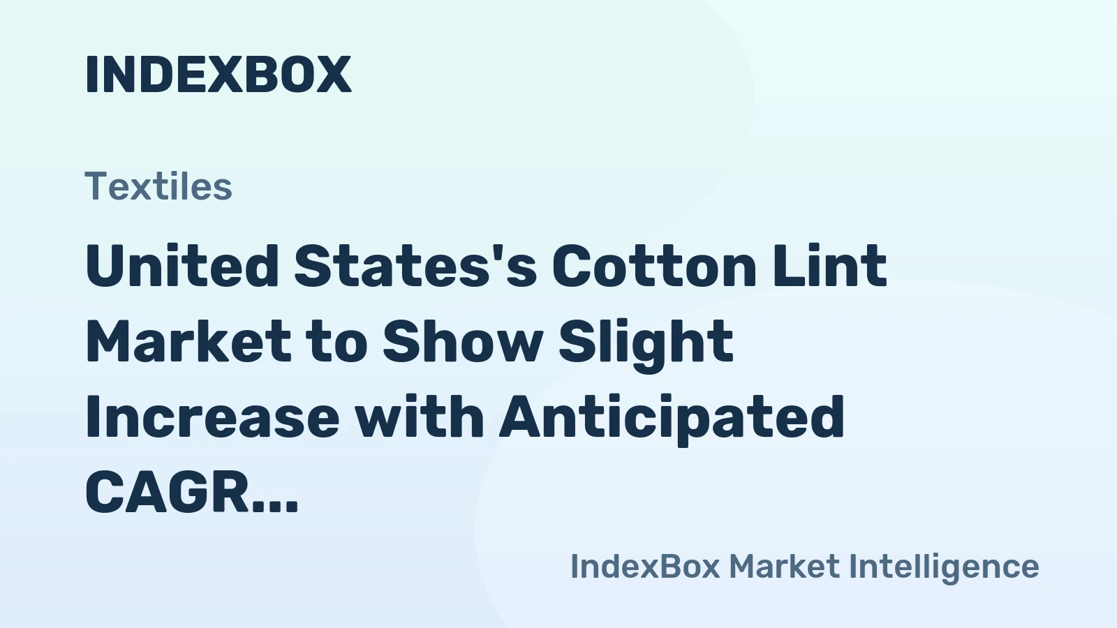 United States's Cotton Lint Market to Show Slight Increase with Anticipated CAGR of +2.8% from 2024 to 2035