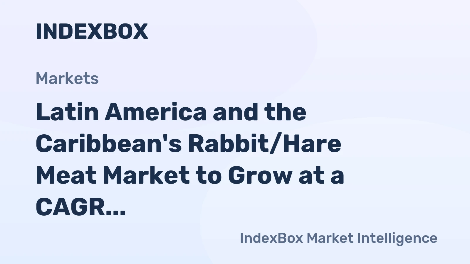Latin America and the Caribbean's Rabbit/Hare Meat Market to Grow at a CAGR of +0.8% to Reach $49M by 2035