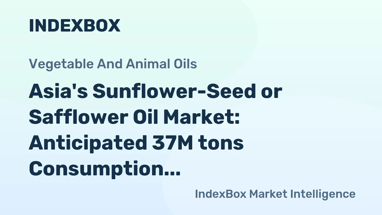 Asia's Sunflower-Seed or Safflower Oil Market: Anticipated 37M tons Consumption by 2035, Reaching $78.1B in Value