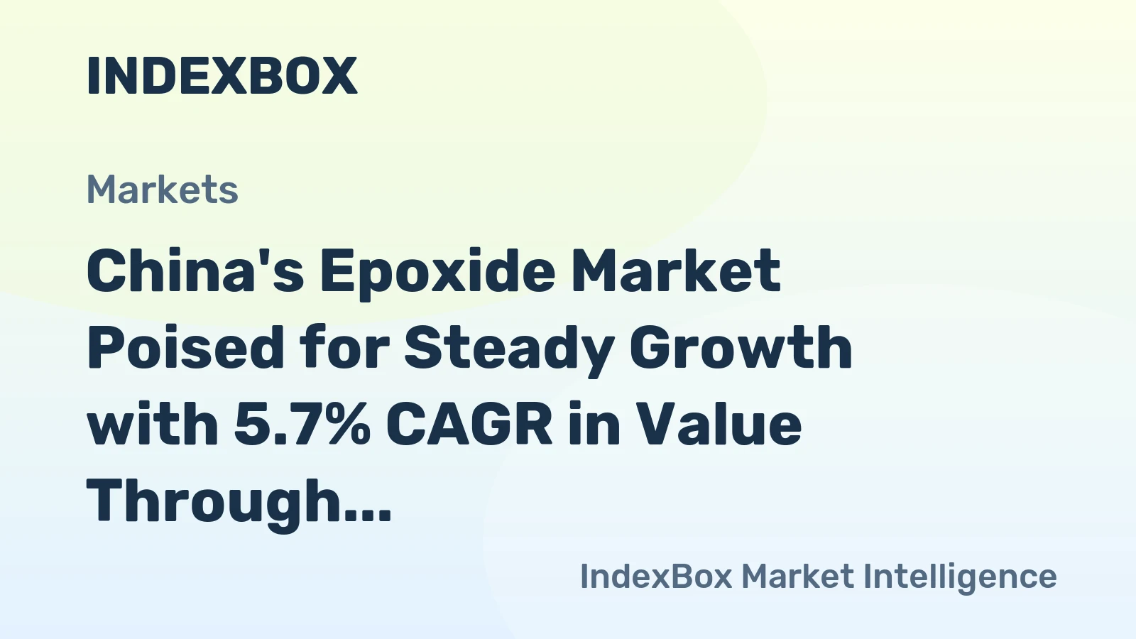 China's Epoxide Market Poised for Steady Growth with 5.7% CAGR in Value Through 2035