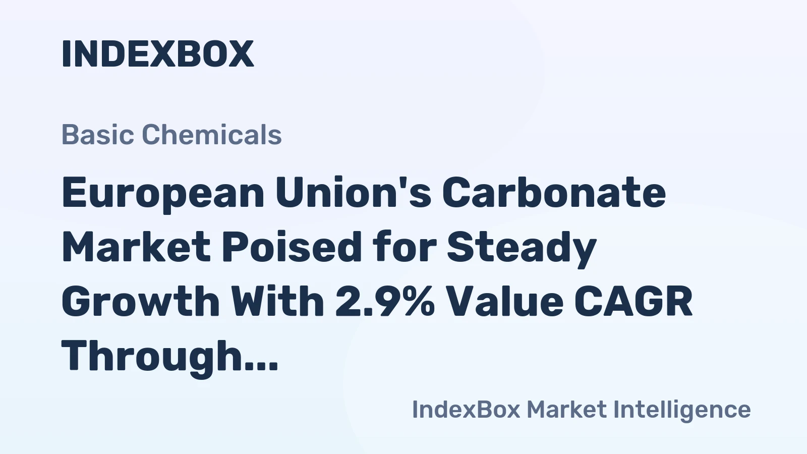 European Union's Carbonate Market Poised for Steady Growth With 2.9% Value CAGR Through 2035