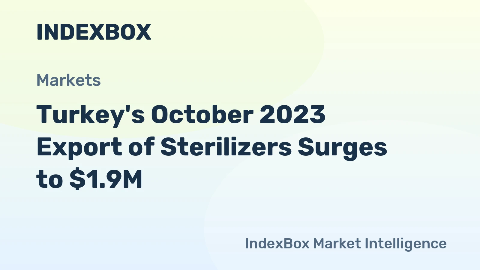Turkey's October 2023 Export of Sterilizers Surges to $1.9M