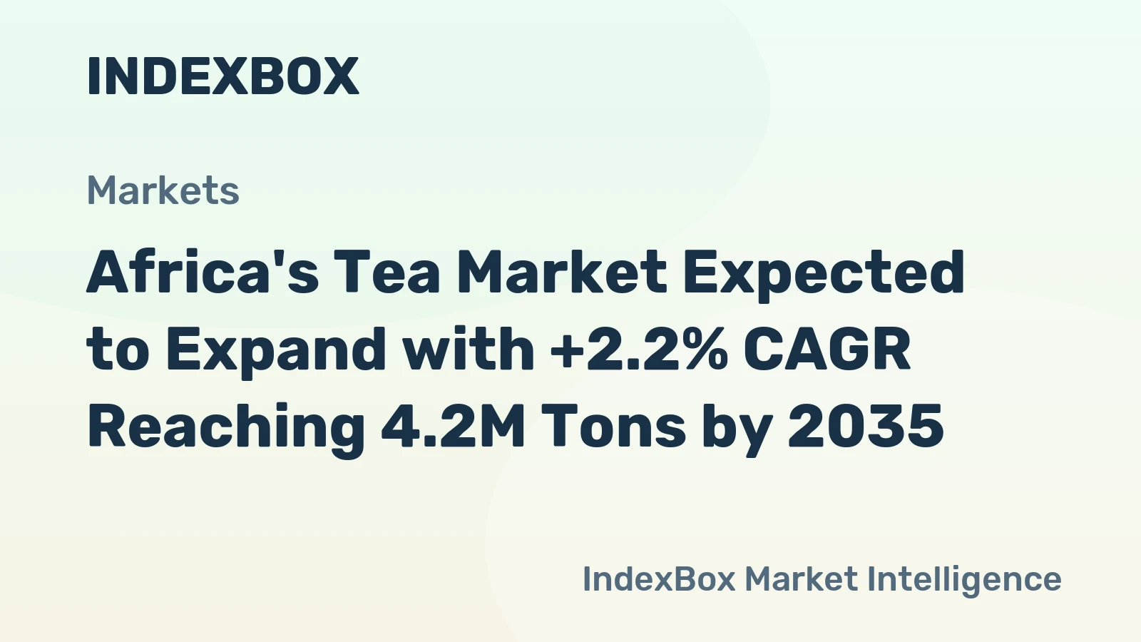 Africa's Tea Market Expected to Expand with +2.2% CAGR Reaching 4.2M Tons by 2035