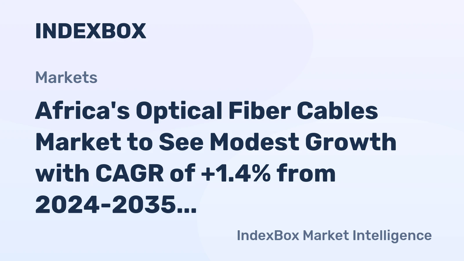 Africa's Optical Fiber Cables Market to See Modest Growth with CAGR of +1.4% from 2024-2035