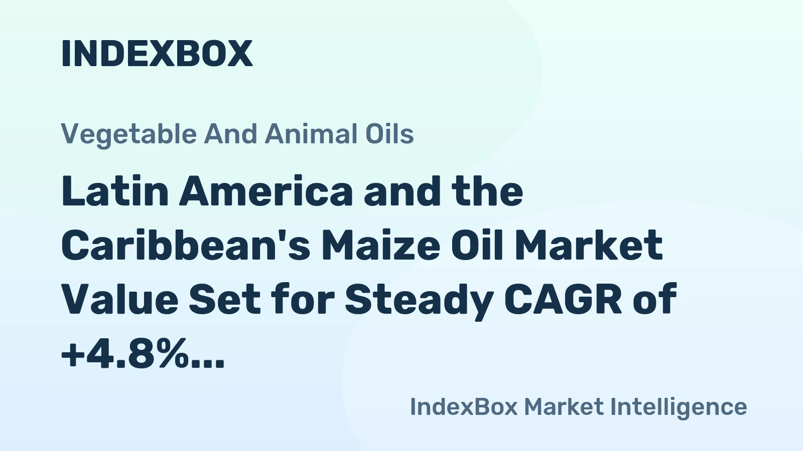 Latin America and the Caribbean's Maize Oil Market Value Set for Steady CAGR of +4.8% Through 2035