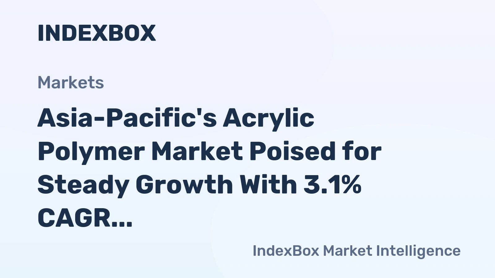 Asia-Pacific's Acrylic Polymer Market Poised for Steady Growth With 3.1% CAGR in Value Through 2035