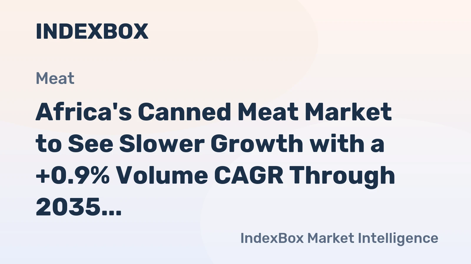 Africa's Canned Meat Market to See Slower Growth with a +0.9% Volume CAGR Through 2035