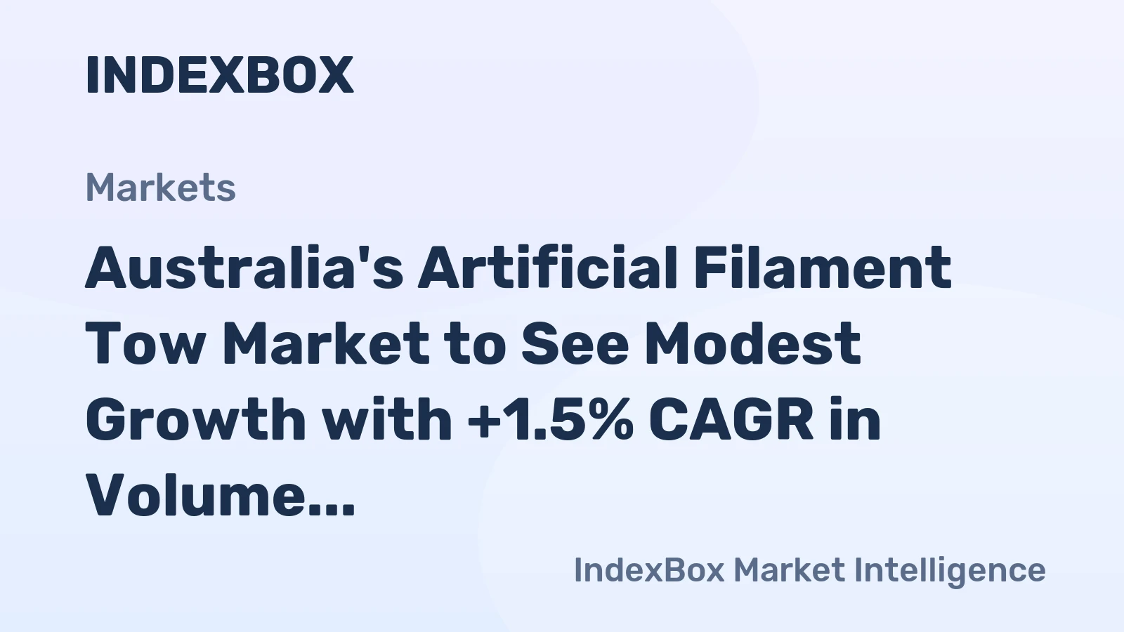 Australia's Artificial Filament Tow Market to See Modest Growth with +1.5% CAGR in Volume and +1.7% CAGR in Value from 2024 to 2035