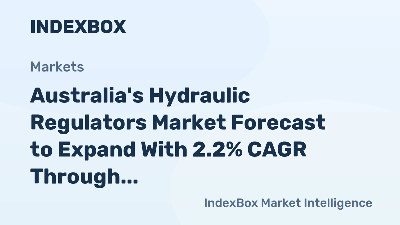 Australia's Hydraulic Regulators Market Forecast to Expand With 2.2% CAGR Through 2035