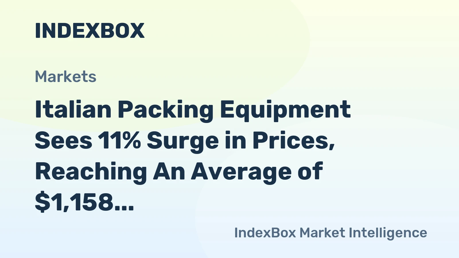 Italian Packing Equipment Sees 11% Surge in Prices, Reaching An Average of $1,158 per Unit