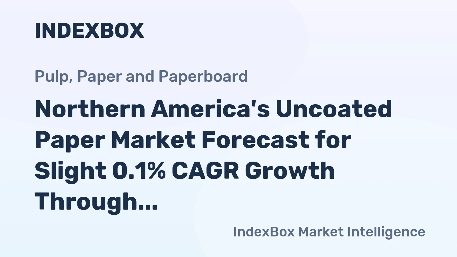 Northern America's Uncoated Paper Market Forecast for Slight 0.1% CAGR Growth Through 2035