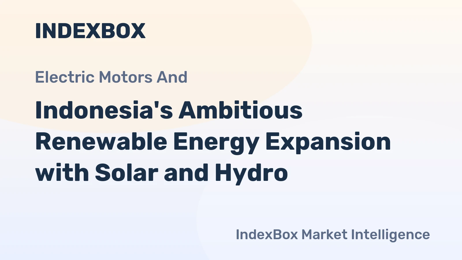 Indonesia's Ambitious Renewable Energy Expansion with Solar and Hydro