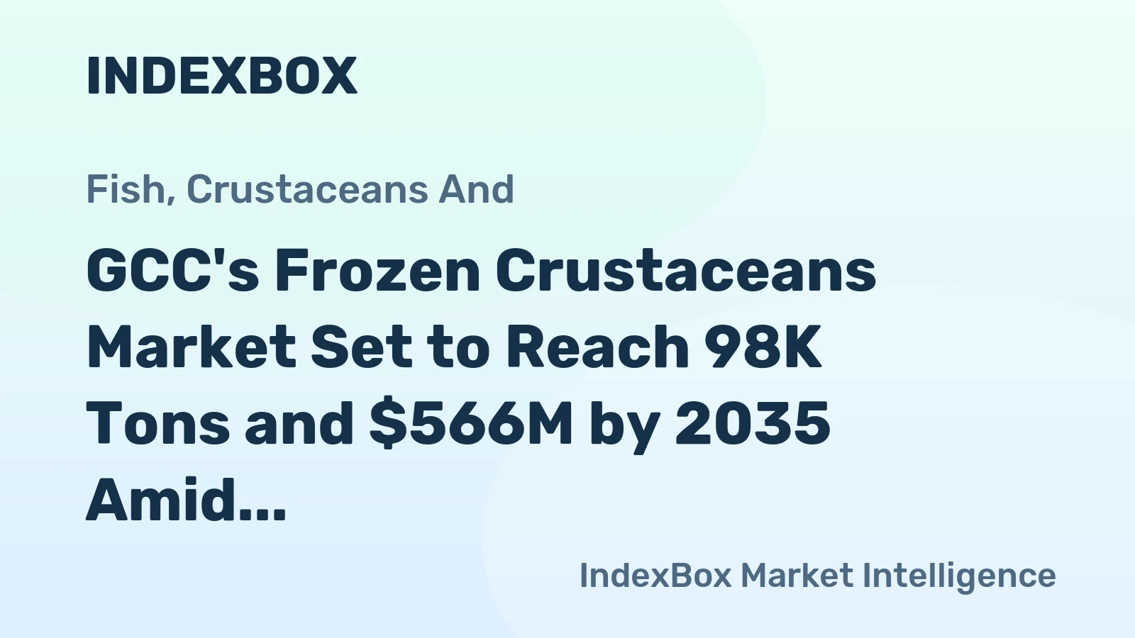 GCC's Frozen Crustaceans Market Set to Reach 98K Tons and $566M by 2035 Amid Slowing Growth