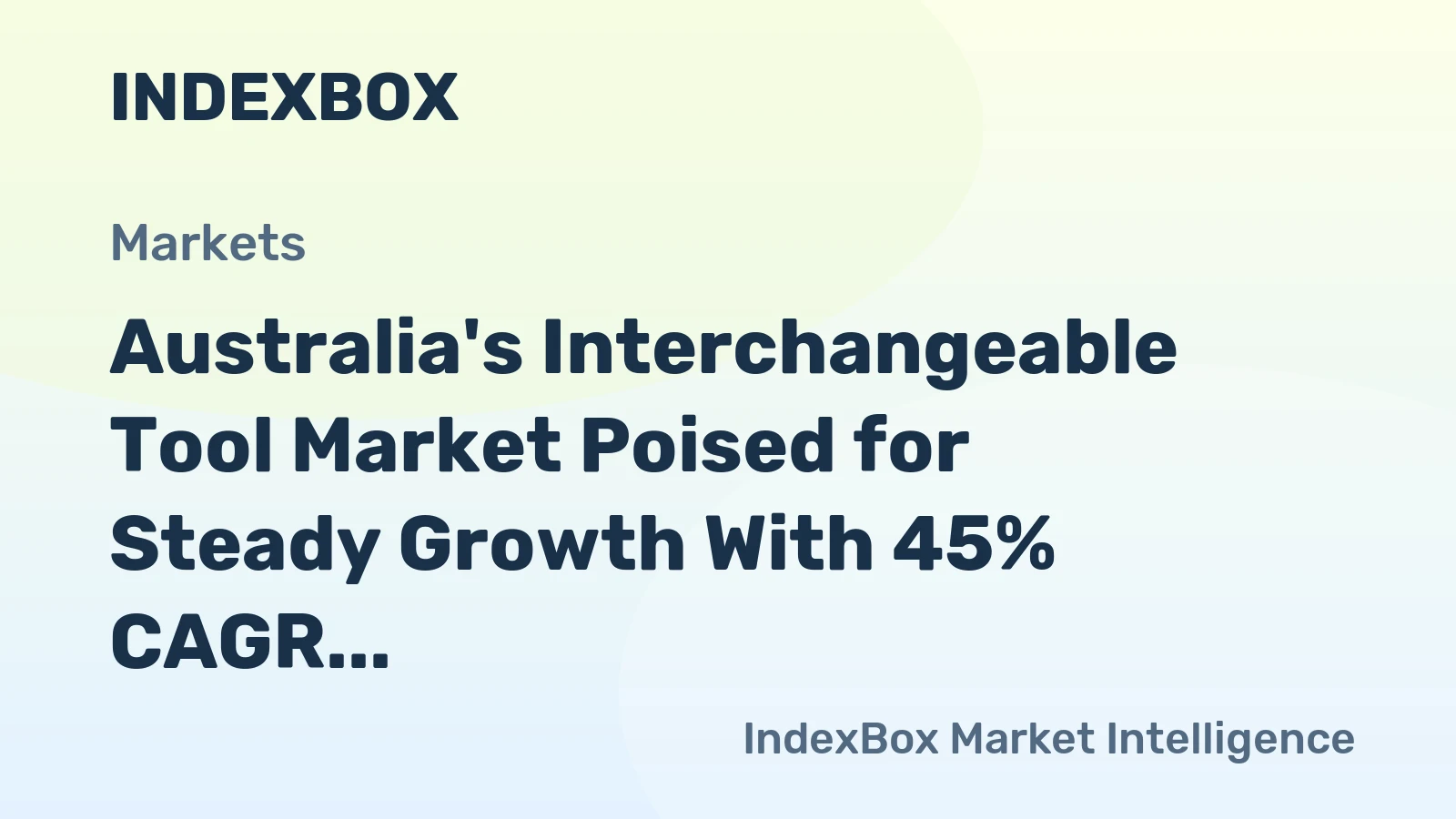 Australia's Interchangeable Tool Market Poised for Steady Growth With 45% CAGR in Value Through 2035