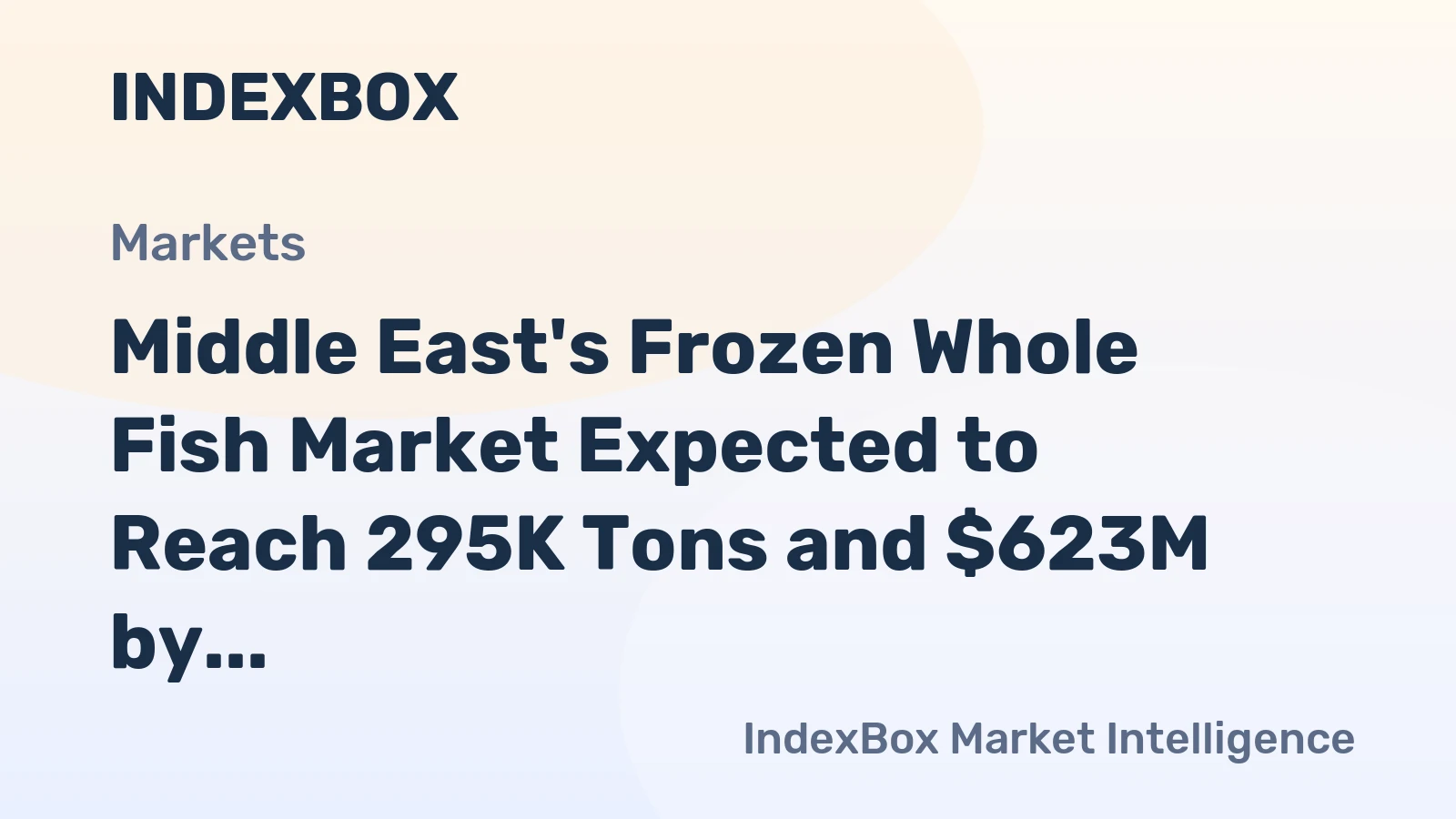 Middle East's Frozen Whole Fish Market Expected to Reach 295K Tons and $623M by 2035
