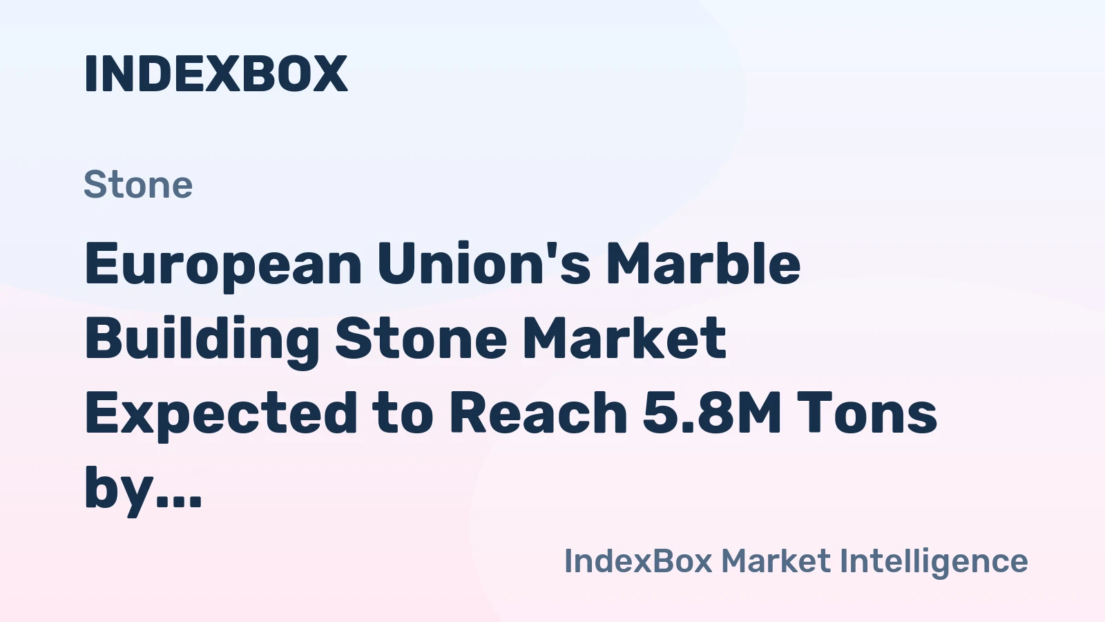 European Union's Marble Building Stone Market Expected to Reach 5.8M Tons by 2035, Valued at $5B