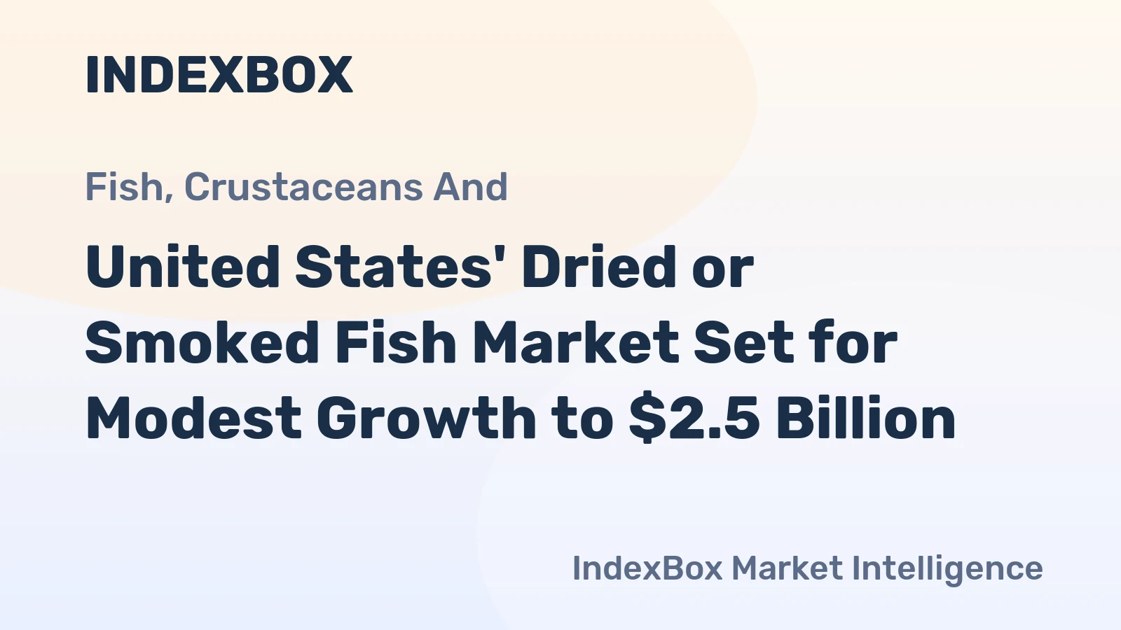 United States' Dried or Smoked Fish Market Set for Modest Growth to $2.5 Billion