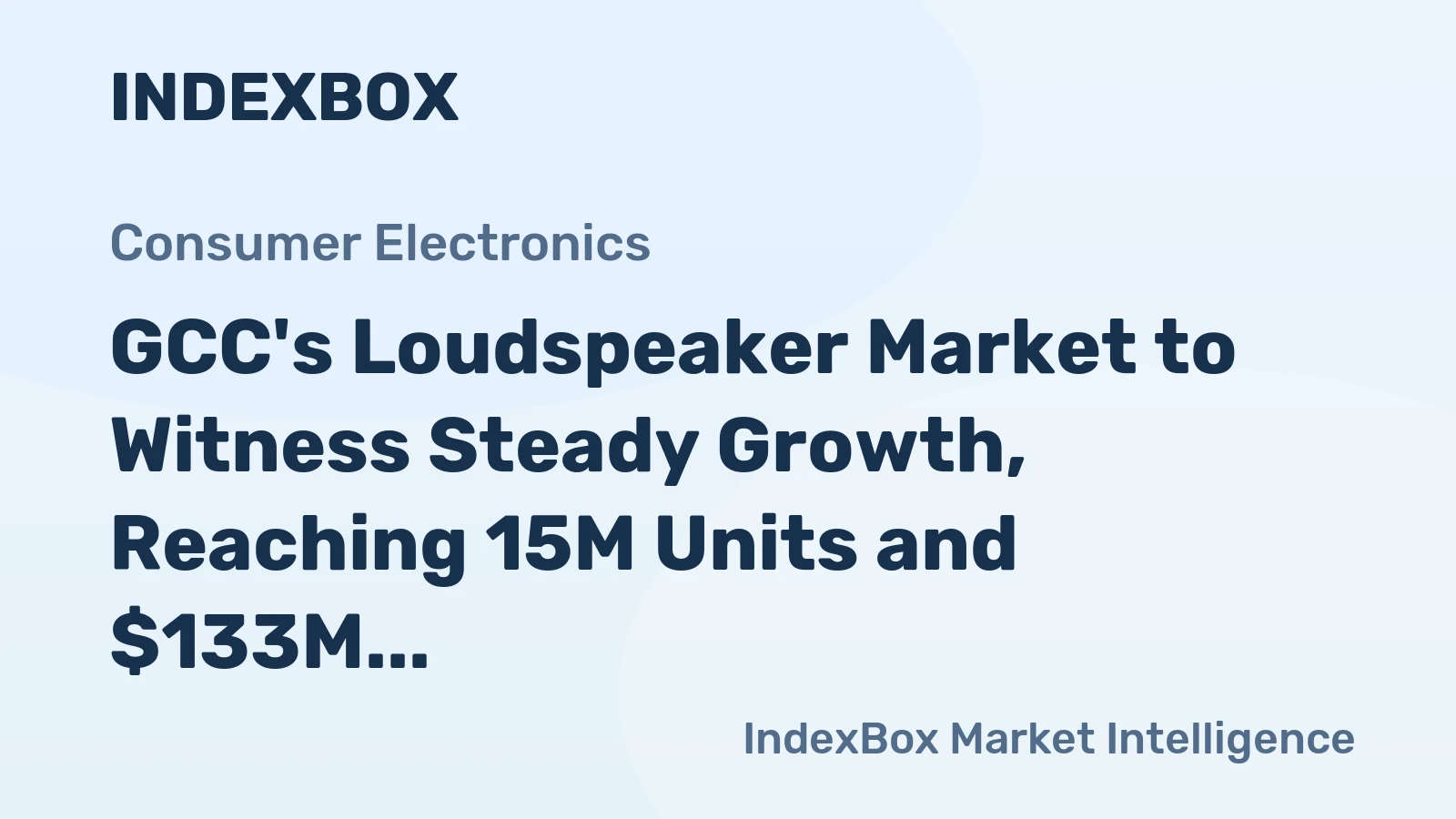 GCC's Loudspeaker Market to Witness Steady Growth, Reaching 15M Units and $133M in Value by 2035
