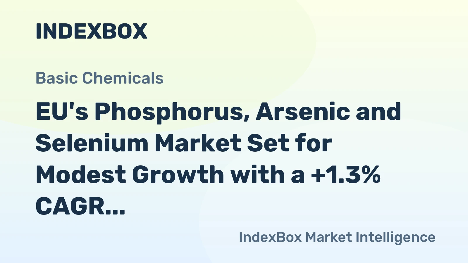 EU's Phosphorus, Arsenic and Selenium Market Set for Modest Growth with a +1.3% CAGR Through 2035
