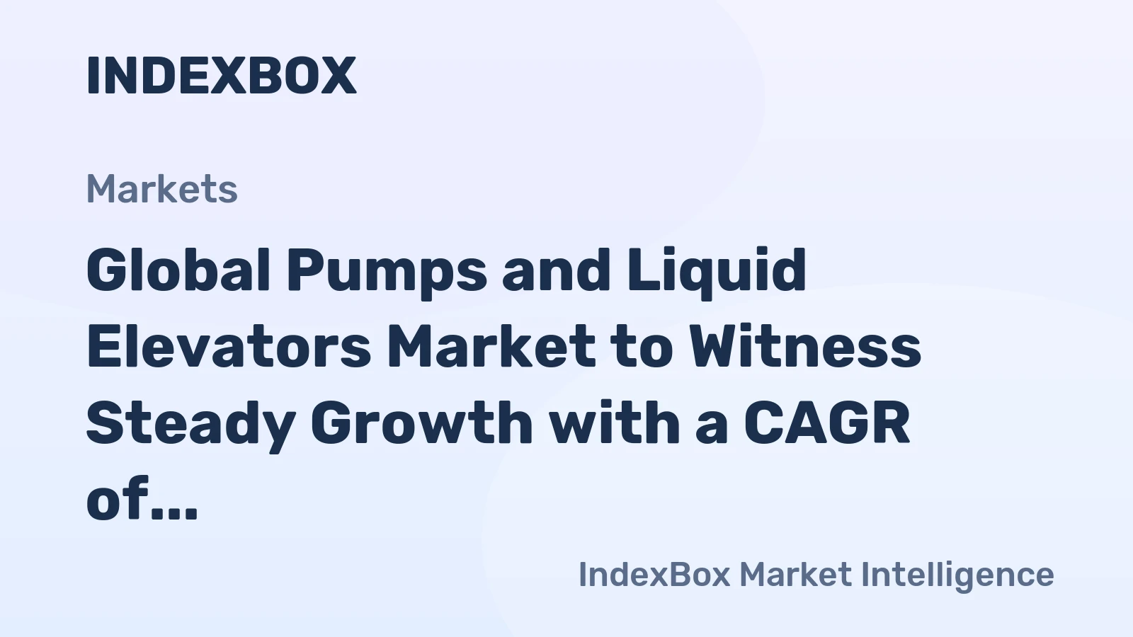Global Pumps and Liquid Elevators Market to Witness Steady Growth with a CAGR of +1.9% Through 2035