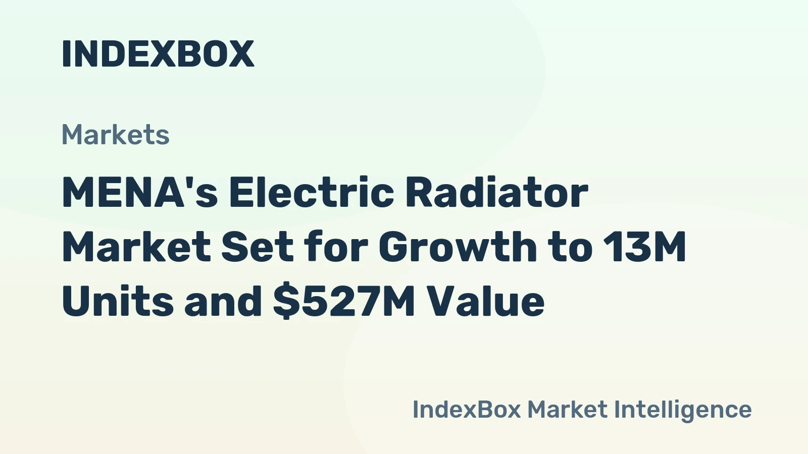 MENA's Electric Radiator Market Set for Growth to 13M Units and $527M Value
