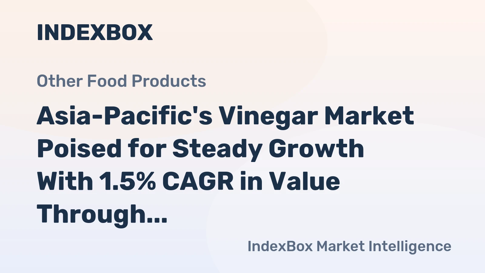 Asia-Pacific's Vinegar Market Poised for Steady Growth With 1.5% CAGR in Value Through 2035