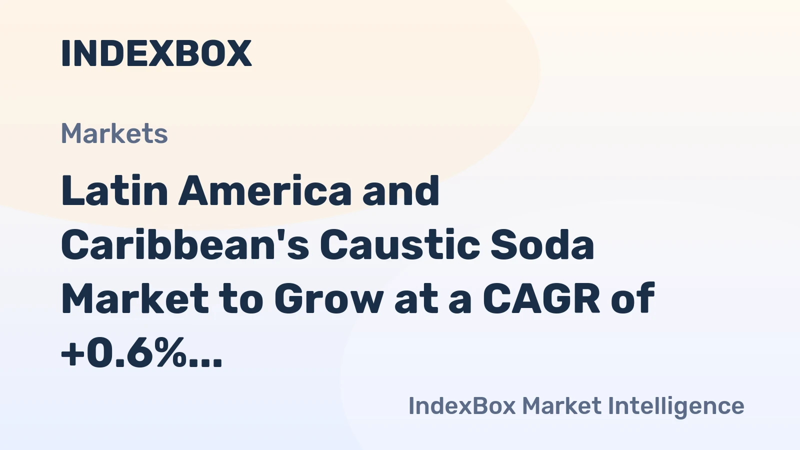 Latin America and Caribbean's Caustic Soda Market to Grow at a CAGR of +0.6% from 2024 to 2035, Reaching 293K Tons
