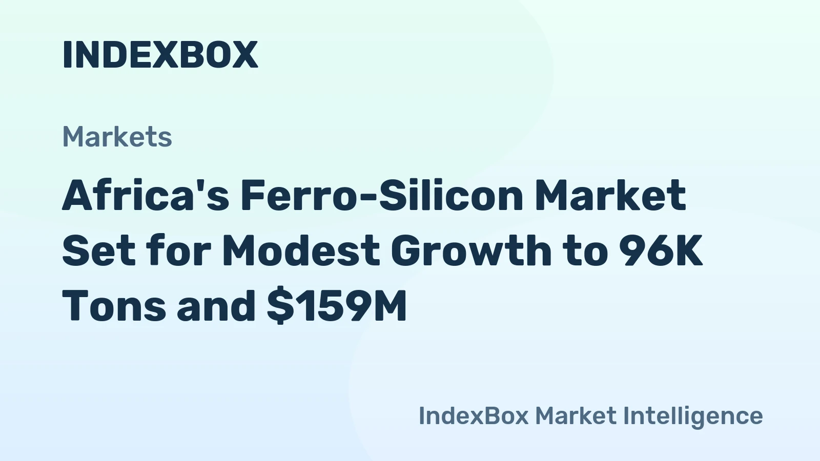 Africa's Ferro-Silicon Market Set for Modest Growth to 96K Tons and $159M