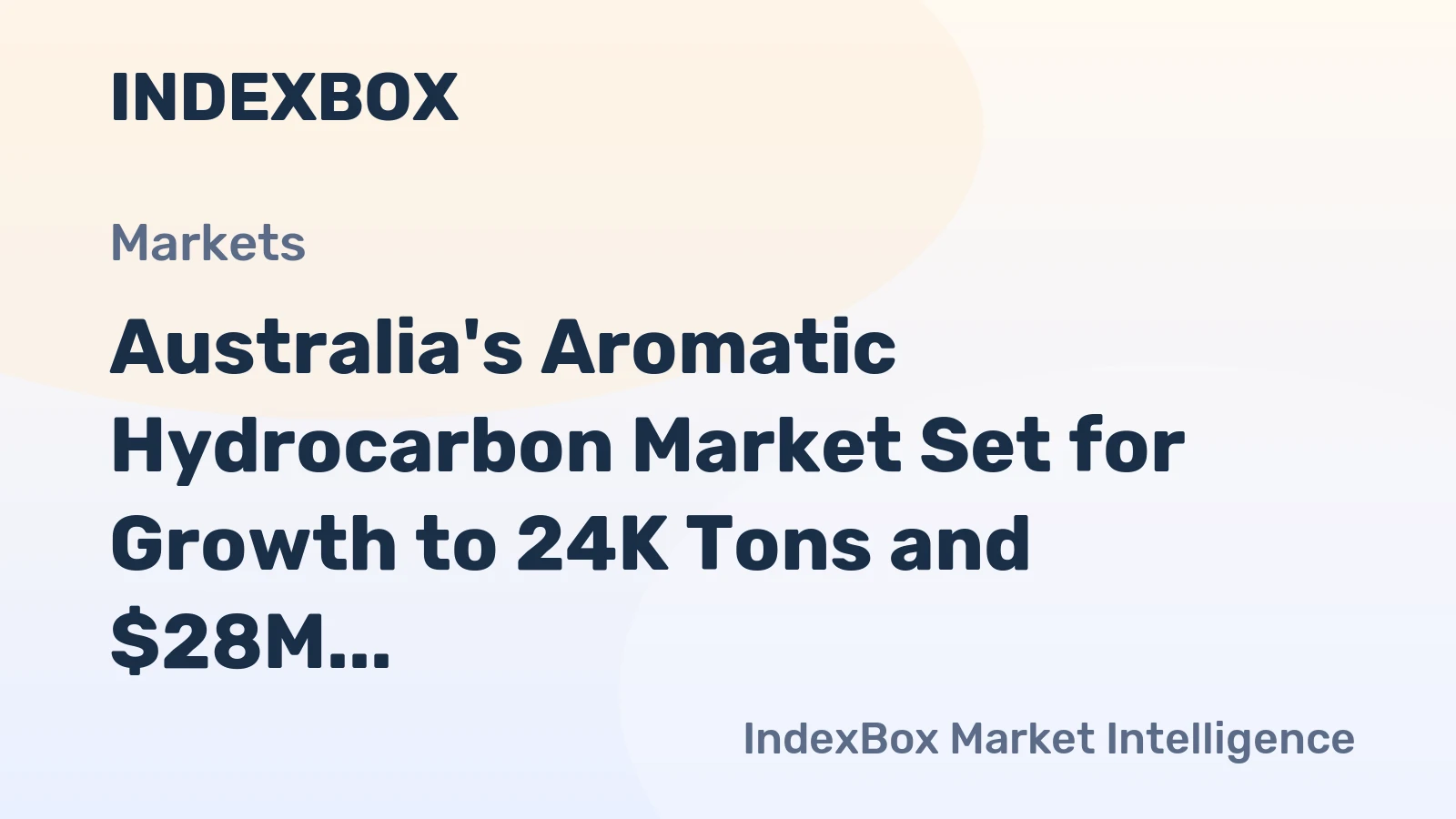 Australia's Aromatic Hydrocarbon Market Set for Growth to 24K Tons and $28M