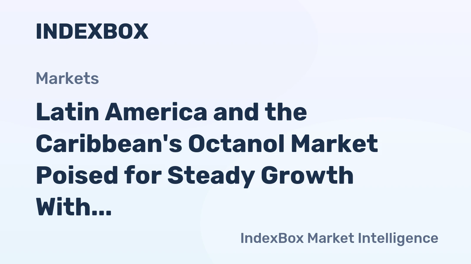 Latin America and the Caribbean's Octanol Market Poised for Steady Growth With 0.9% CAGR Through 2035