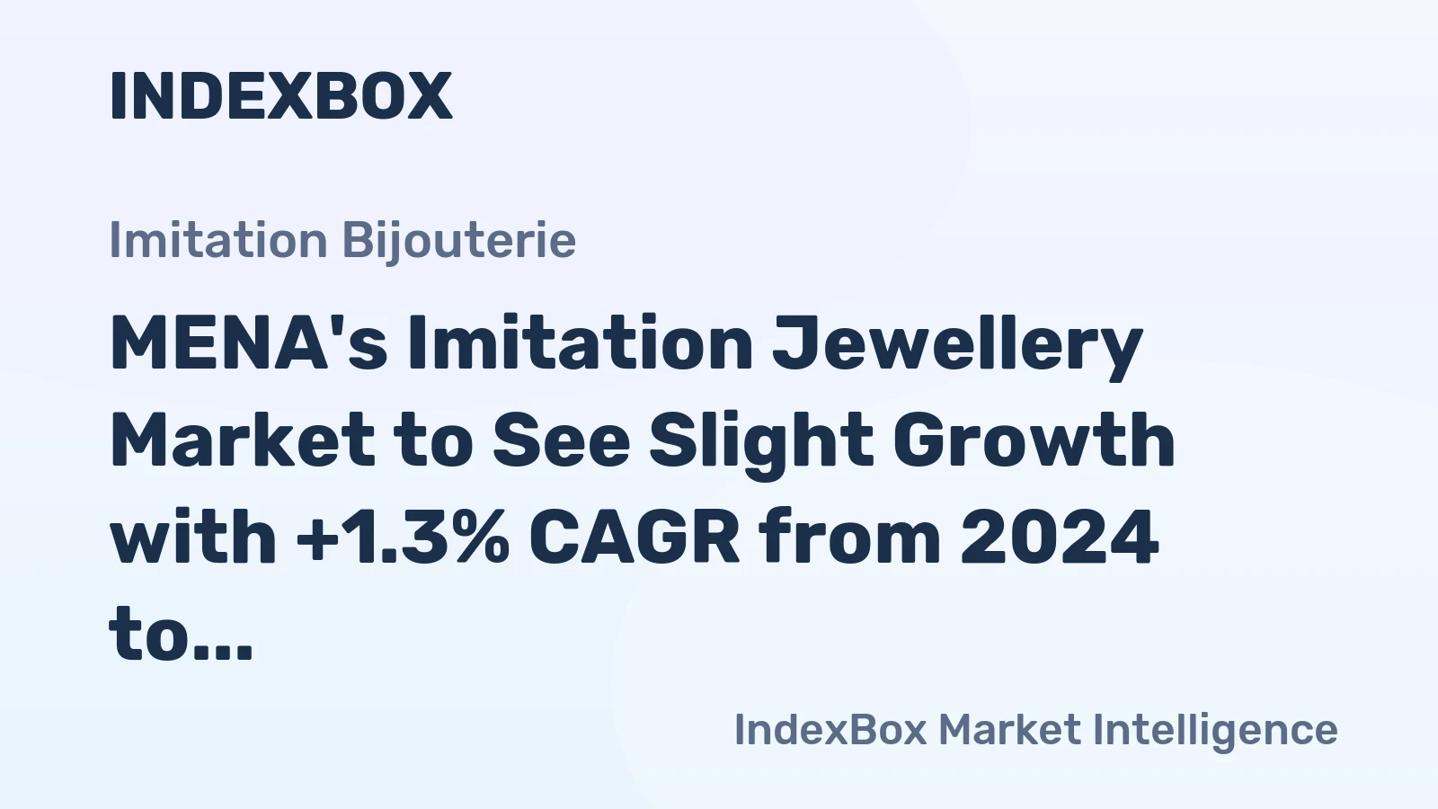 MENA's Imitation Jewellery Market to See Slight Growth with +1.3% CAGR from 2024 to 2035