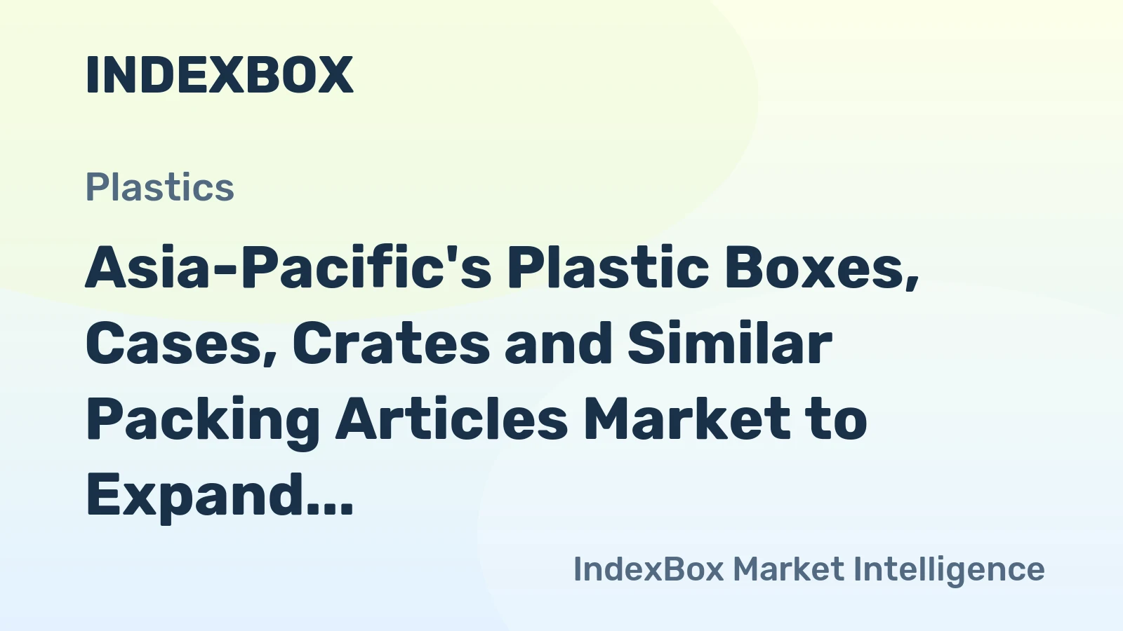 Asia-Pacific's Plastic Boxes, Cases, Crates and Similar Packing Articles Market to Expand with a CAGR of +0.5% from 2024 to 2035