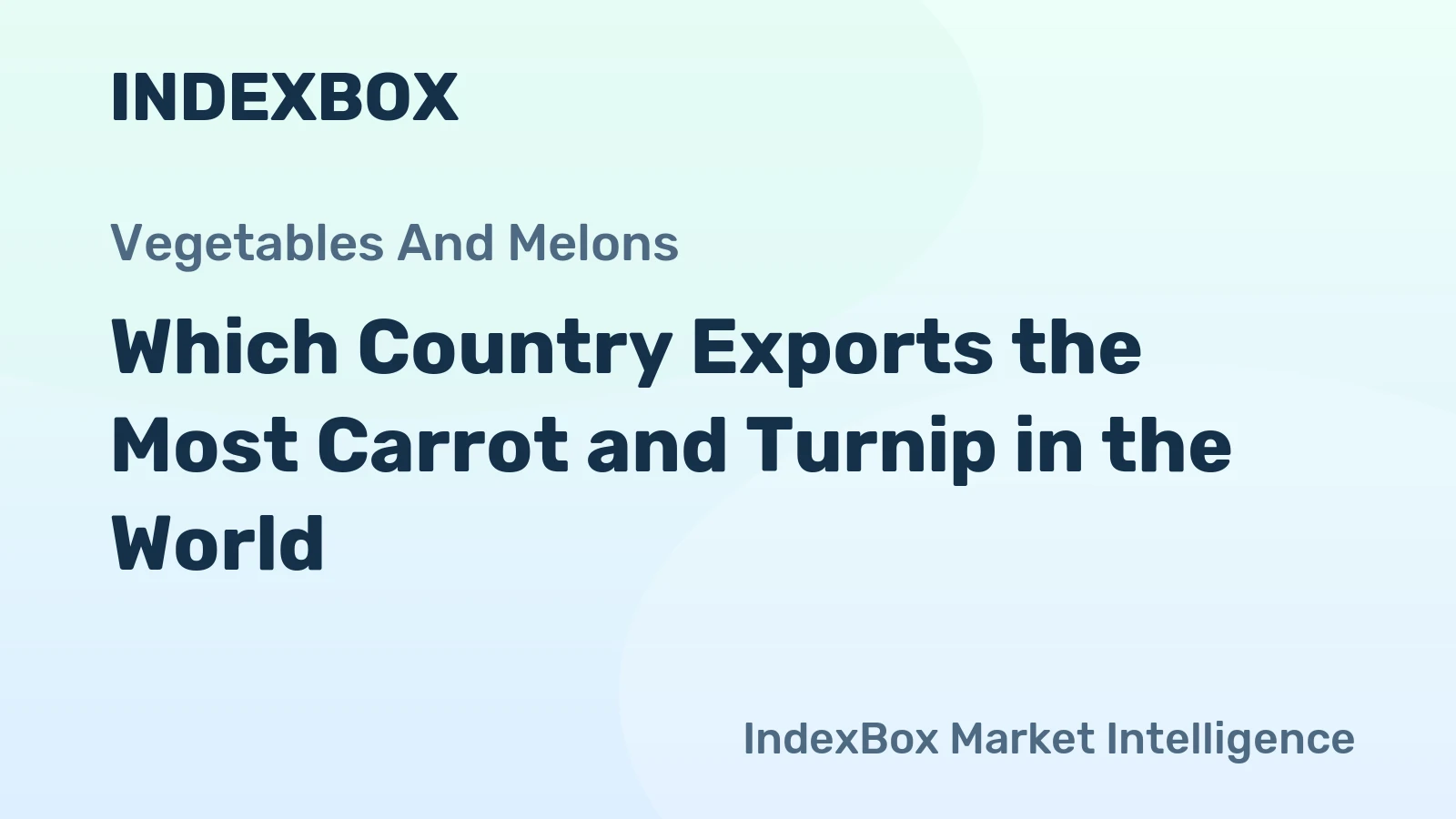 Which Country Exports the Most Carrot and Turnip in the World?