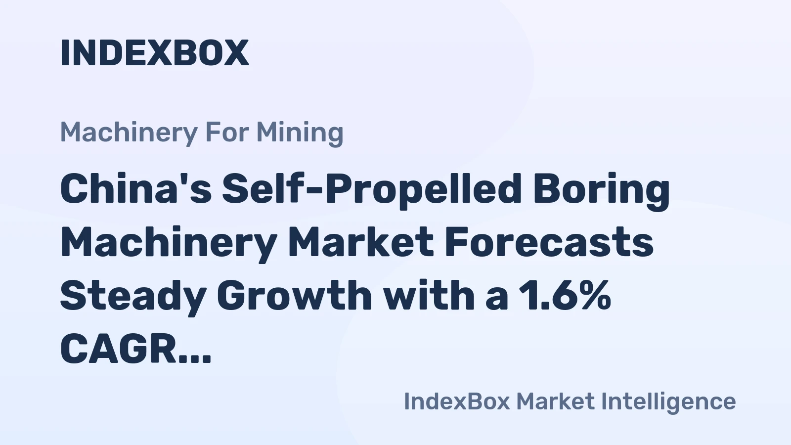 China's Self-Propelled Boring Machinery Market Forecasts Steady Growth with a 1.6% CAGR
