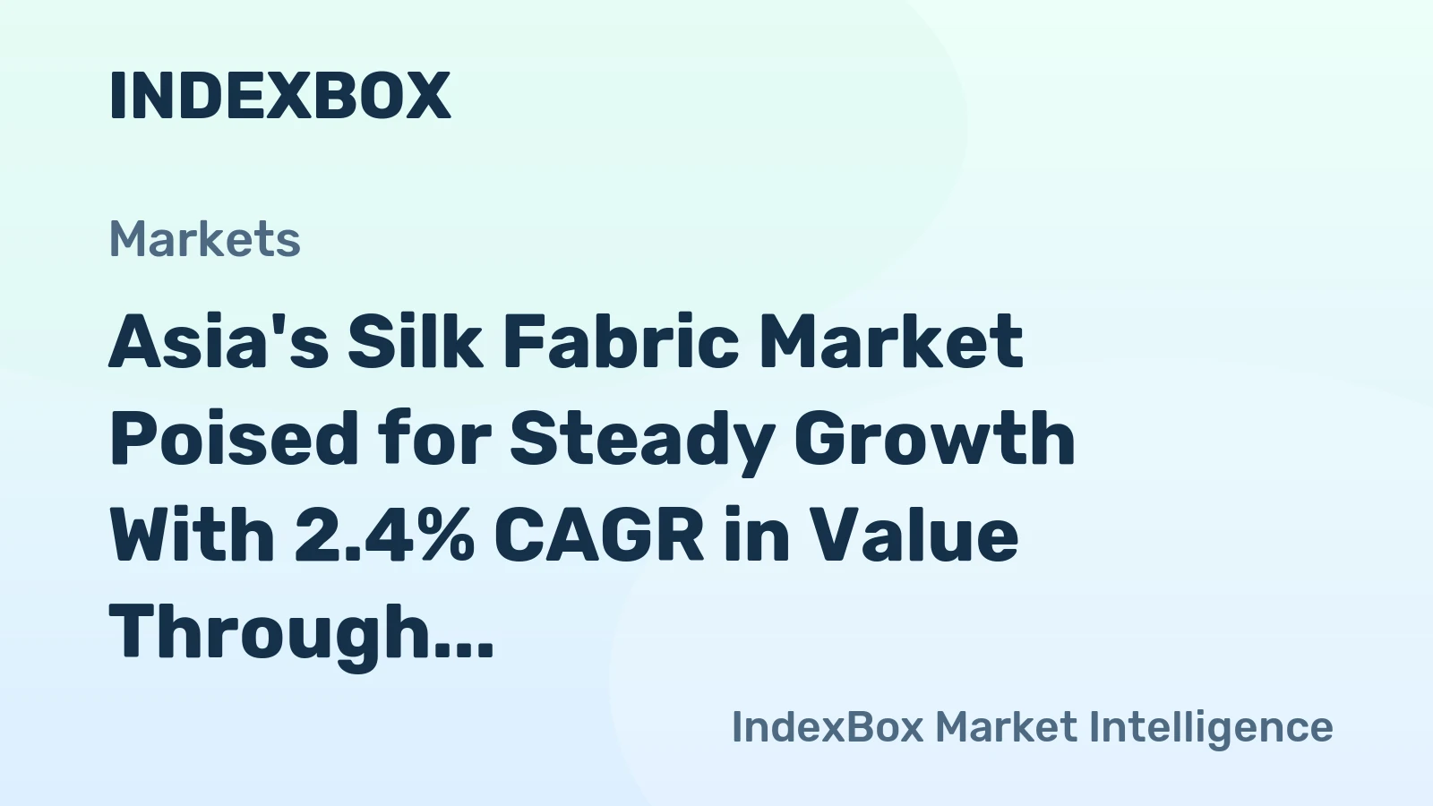 Asia's Silk Fabric Market Poised for Steady Growth With 2.4% CAGR in Value Through 2035