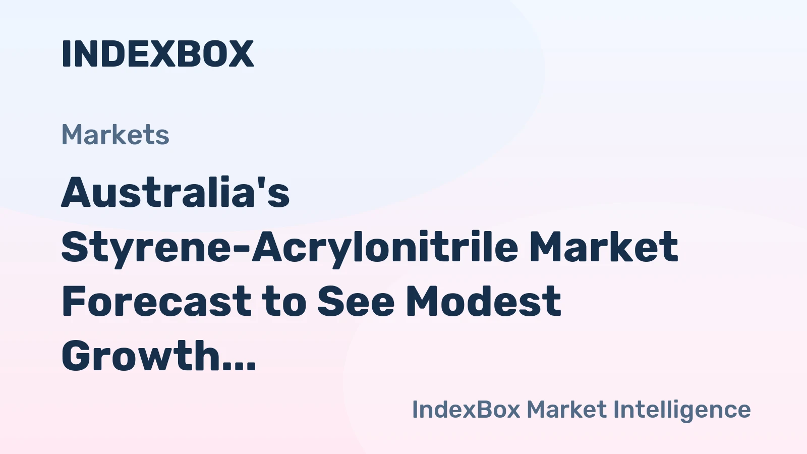 Australia's Styrene-Acrylonitrile Market Forecast to See Modest Growth With a 0.7% Volume CAGR