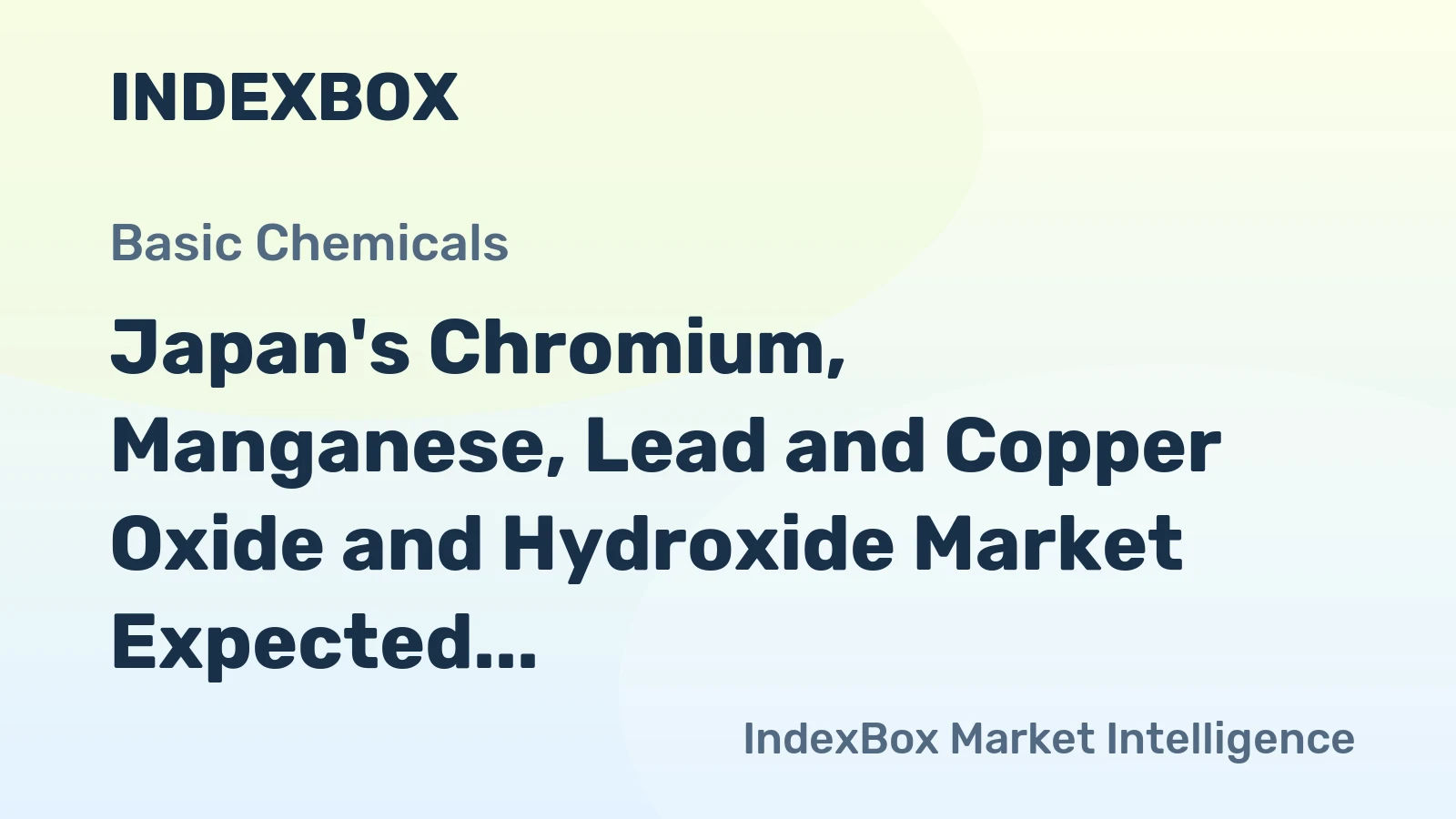 Japan's Chromium, Manganese, Lead and Copper Oxide and Hydroxide Market Expected to Grow at +1.1% CAGR to Reach $213M by 2035
