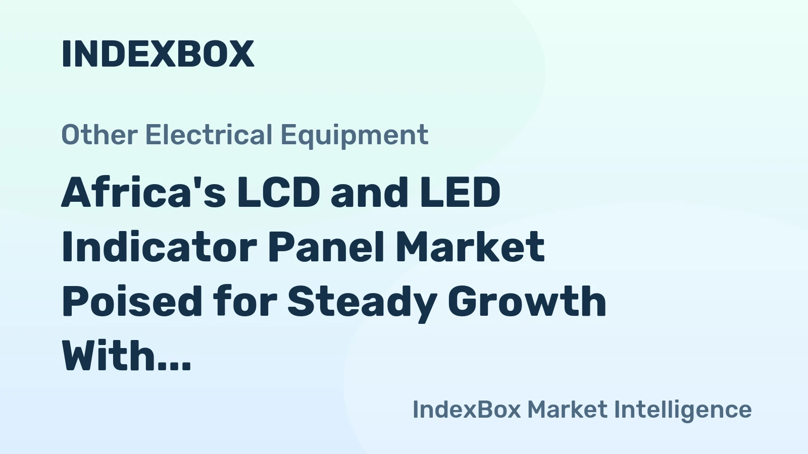 Africa's LCD and LED Indicator Panel Market Poised for Steady Growth With a 2.3% CAGR in Value Through 2035