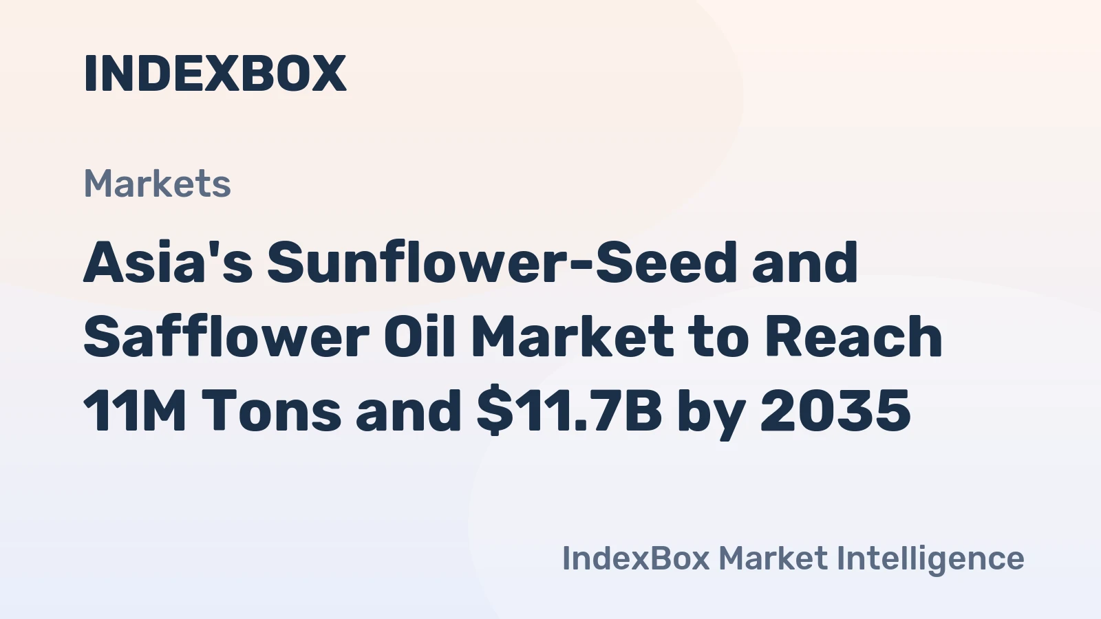 Asia's Sunflower-Seed and Safflower Oil Market to Reach 11M Tons and $11.7B by 2035