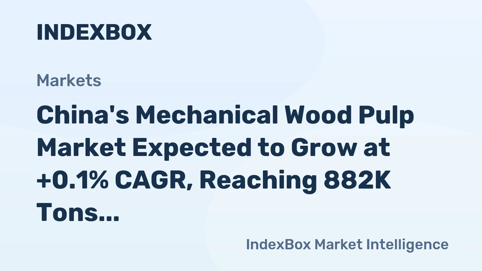 China's Mechanical Wood Pulp Market Expected to Grow at +0.1% CAGR, Reaching 882K Tons by 2035