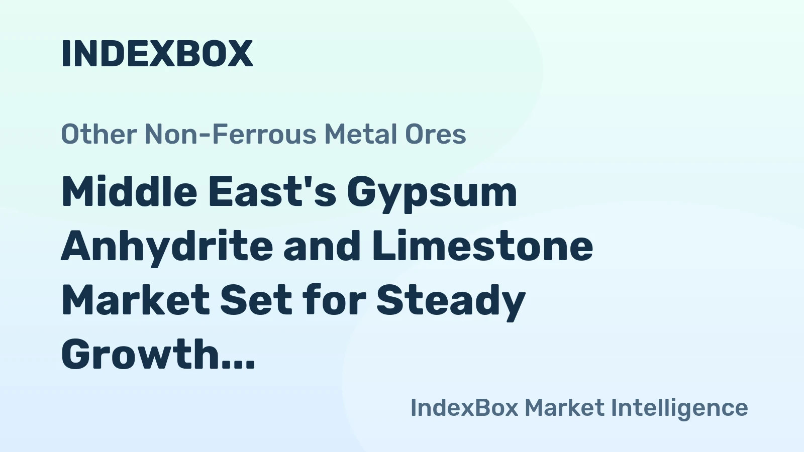 Middle East's Gypsum Anhydrite and Limestone Market Set for Steady Growth with a +0.9% CAGR