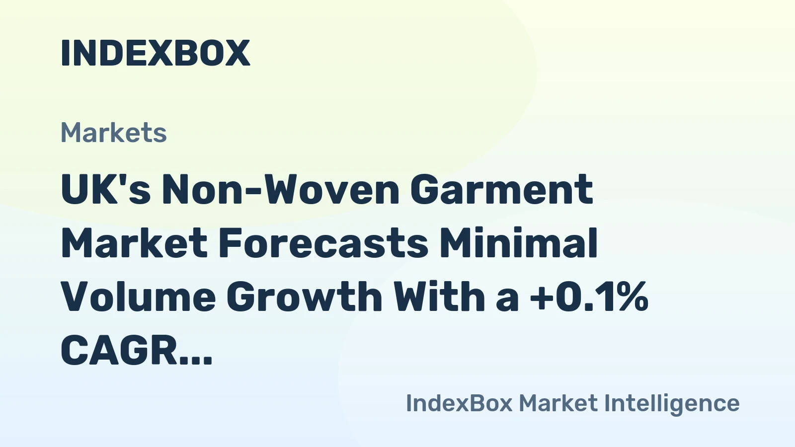 UK's Non-Woven Garment Market Forecasts Minimal Volume Growth With a +0.1% CAGR Through 2035