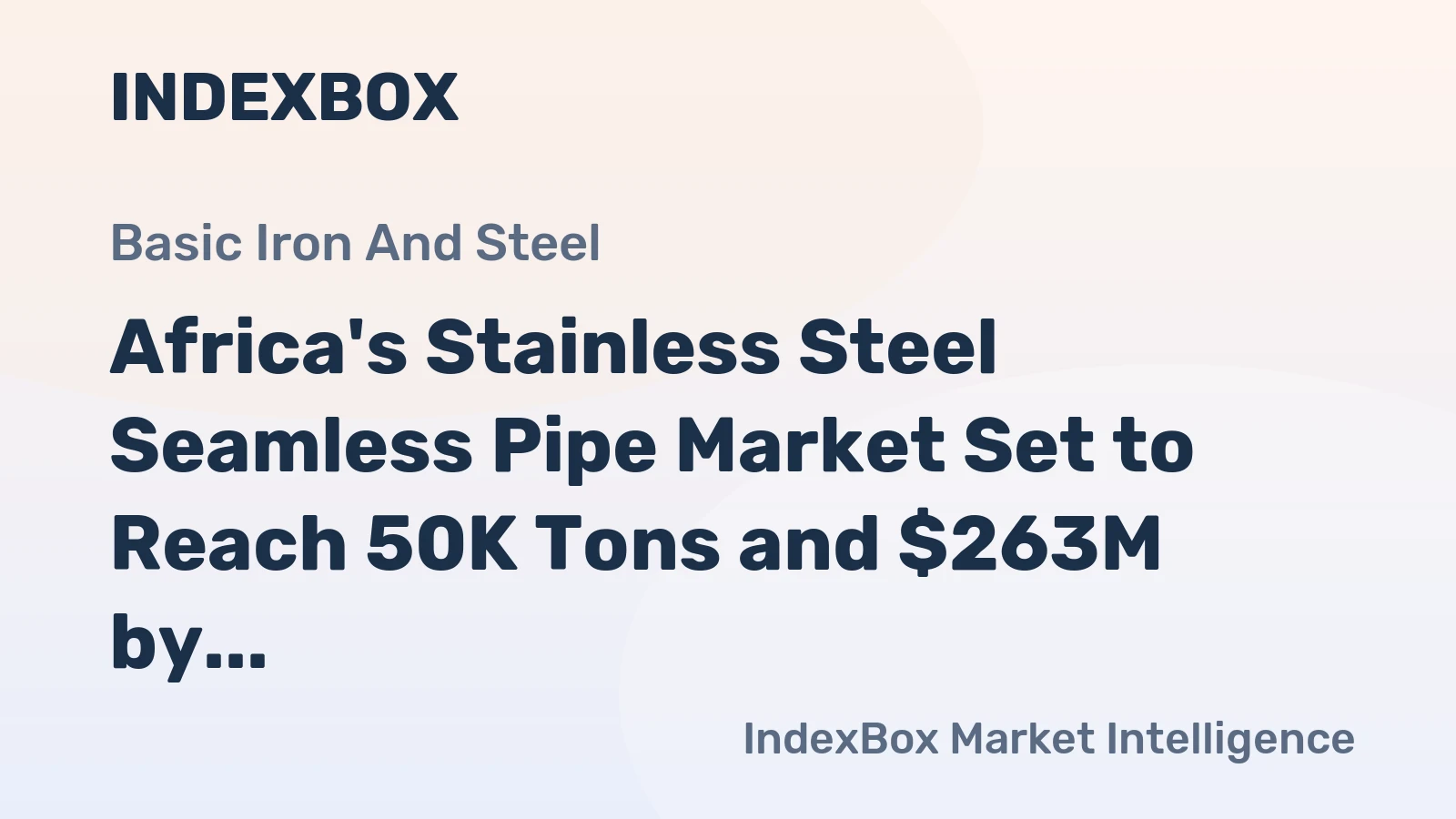 Africa's Stainless Steel Seamless Pipe Market Set to Reach 50K Tons and $263M by 2035